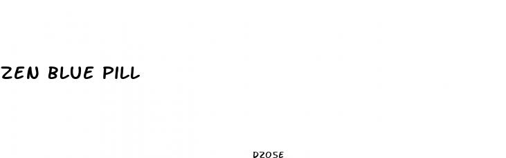 Zen Blue Pill | Erdekesvilag.hu